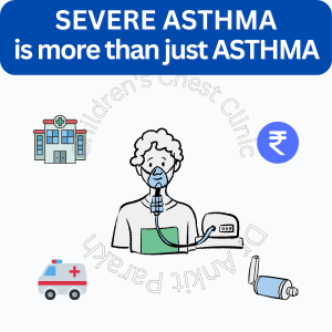 Severe Asthma in Children: How to manage? - Dr. Ankit Parakh